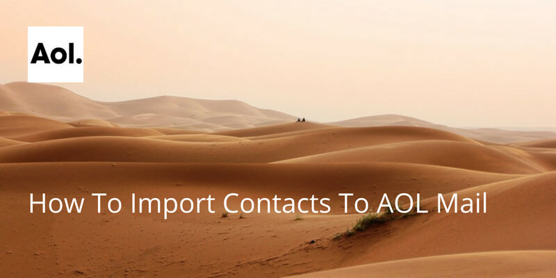 How To Import Contacts To AOL Mail | Covve