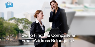 How to Find the Company an Email Address Belongs To? | Covve