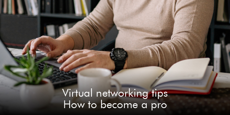 Virtual Networking Tips: How to Become a Pro | Covve