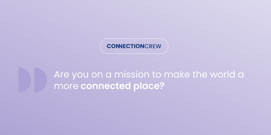 Connection Crew Community