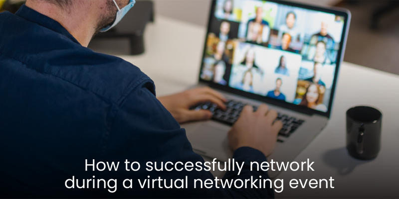 How to Successfully Network During a Virtual Networking Event | Covve